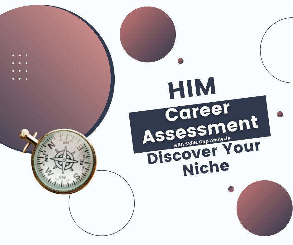 HIM Career Assessment – The HIM Concierge